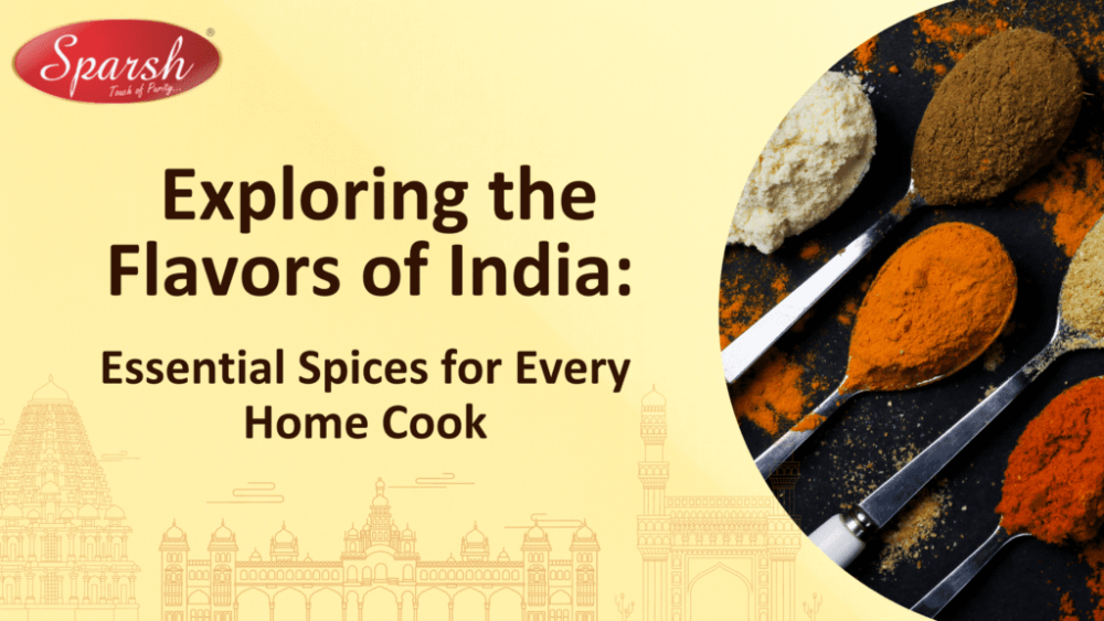 Spices in Sparsh Masala | Exploring Flavors of India - Blog