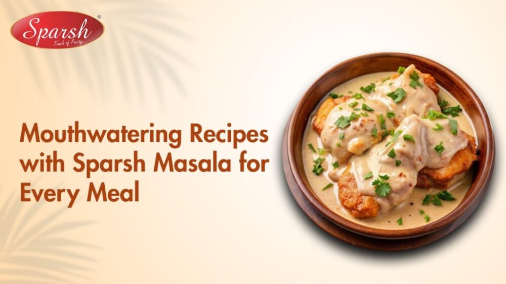 Spices in Sparsh Masala | Exploring Flavors of India - Blog